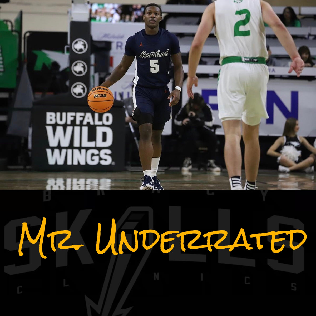 Mr. Underrated: Marvin Mcbroom (Northland College) – Bracy Skills Clinics